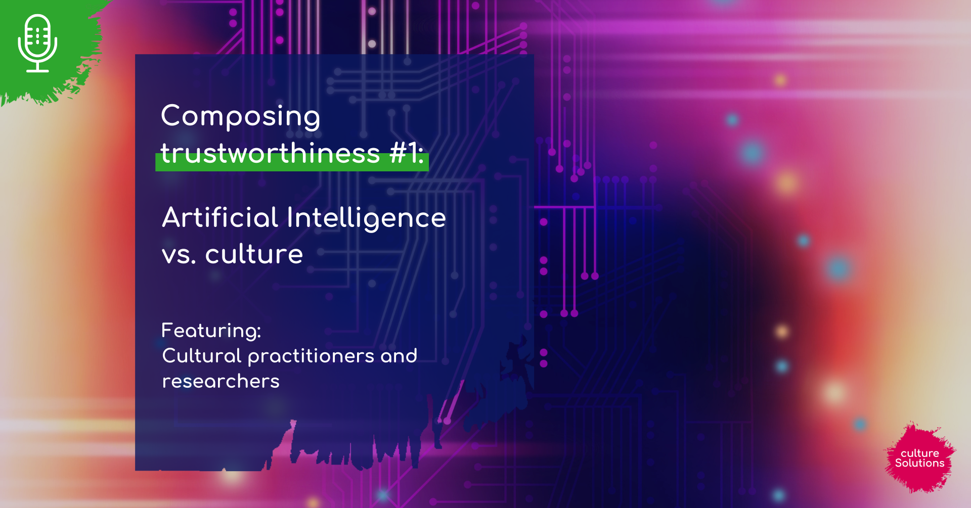 Composing trustworthiness #1: Artificial Intelligence vs. culture ...