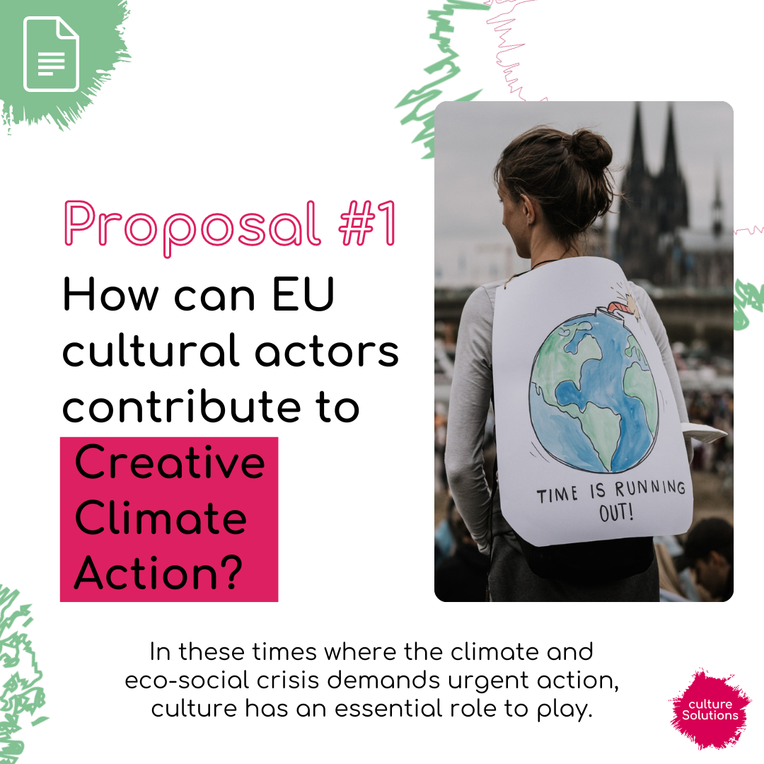 cS Proposal #1: How can EU cultural actors contribute to Creative Climate Action? > culture ...