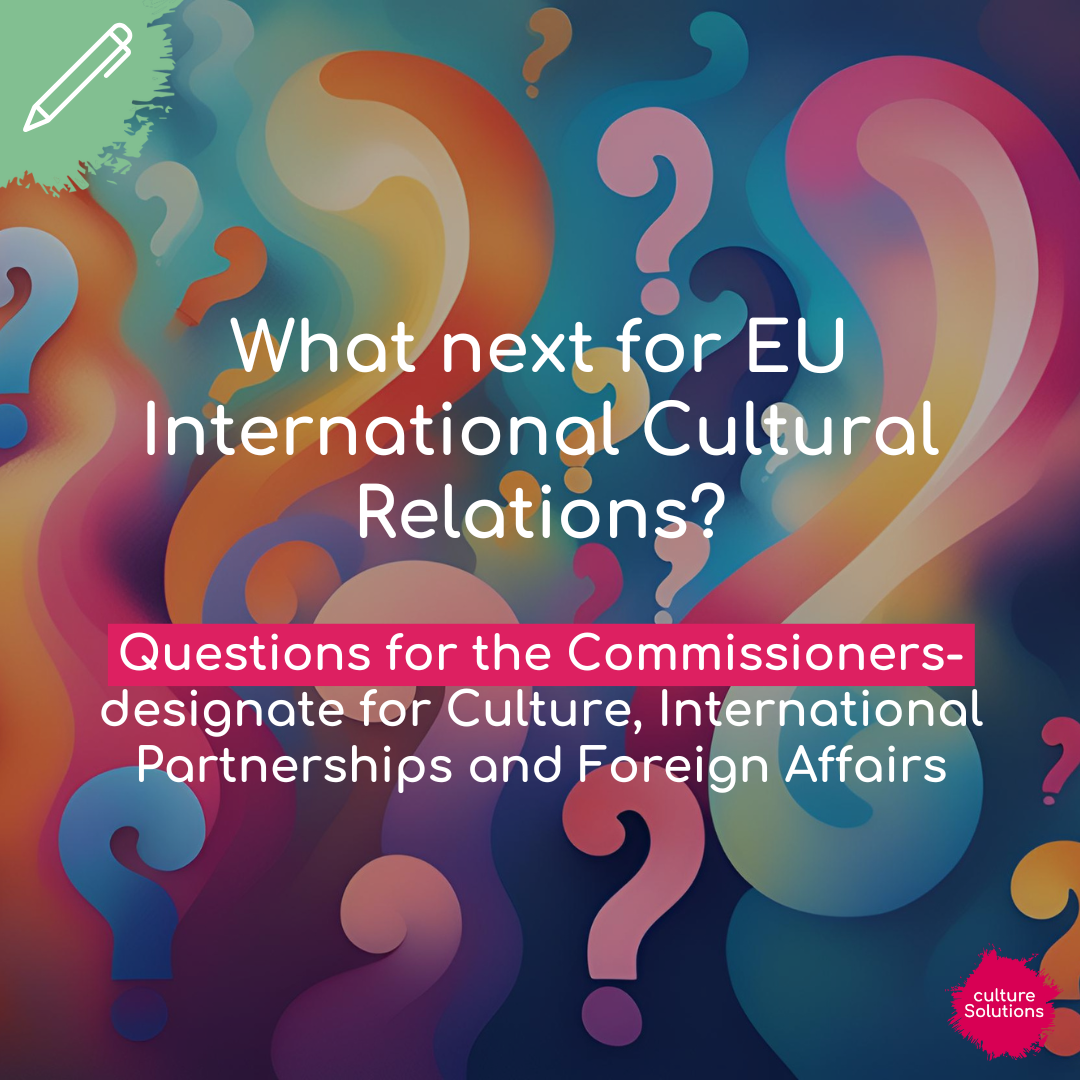 What next for EU International Cultural Relations: Questions for the ...